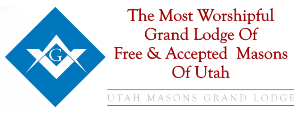 The Most Worshipful Grand Lodge Free and Accepted Masons of Utah – The ...